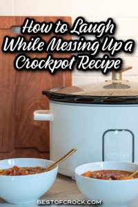 Crockpot Jokes for Laughing While You Cook - Best of Crock