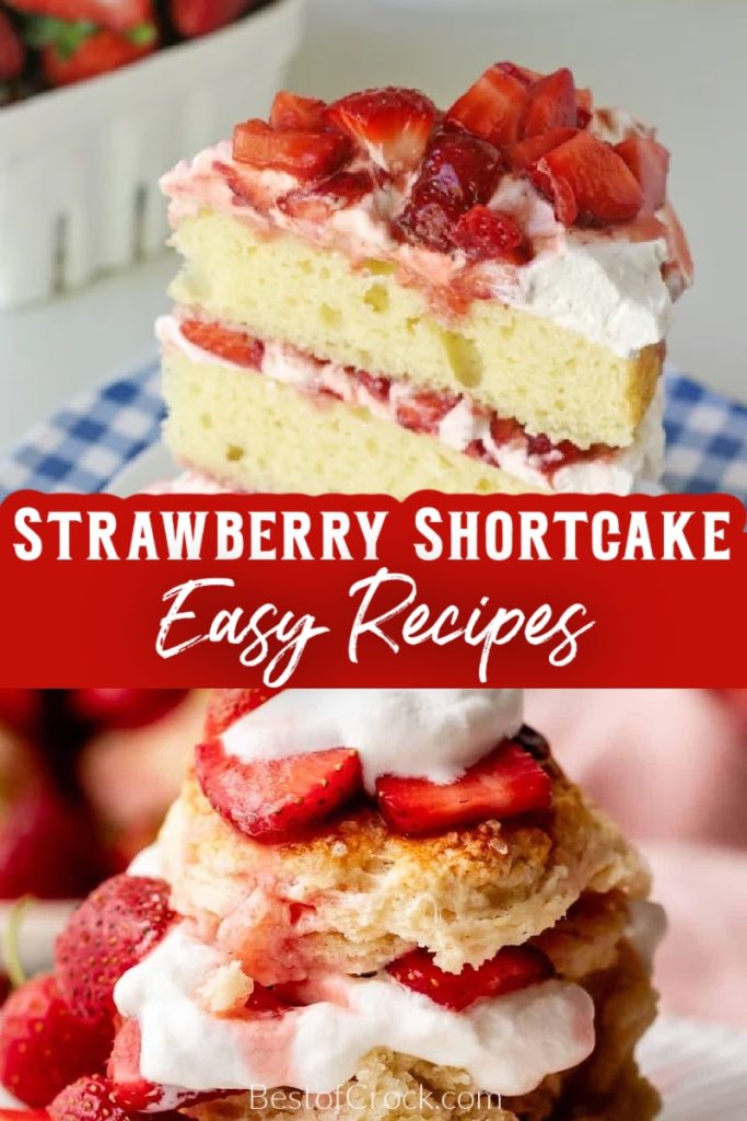 Easy Simple Strawberry Shortcake Recipes - Best of Crock