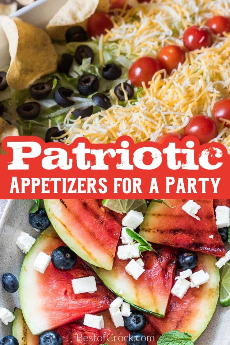 Easy Patriotic Food Appetizers for a Party - Best of Crock